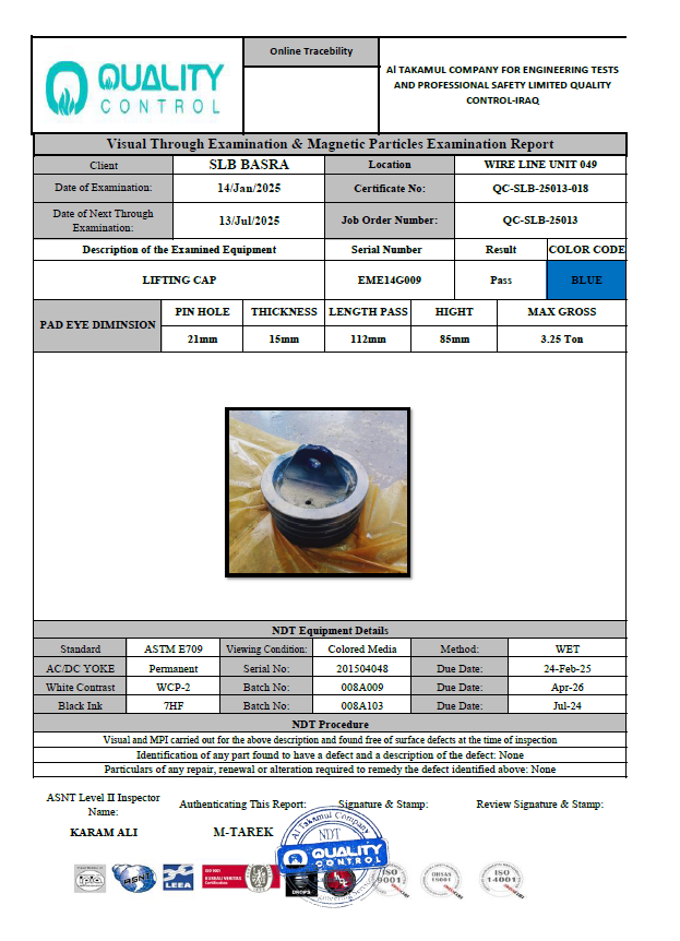 SLB BASRA WIRELINE CERTIFICATE NO QC-SLB-25013-18 DATE OF INSPECTION 14 ...